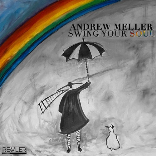 Stream REWLER Records | Listen to Andrew Meller - Swing Your Soul EP ...