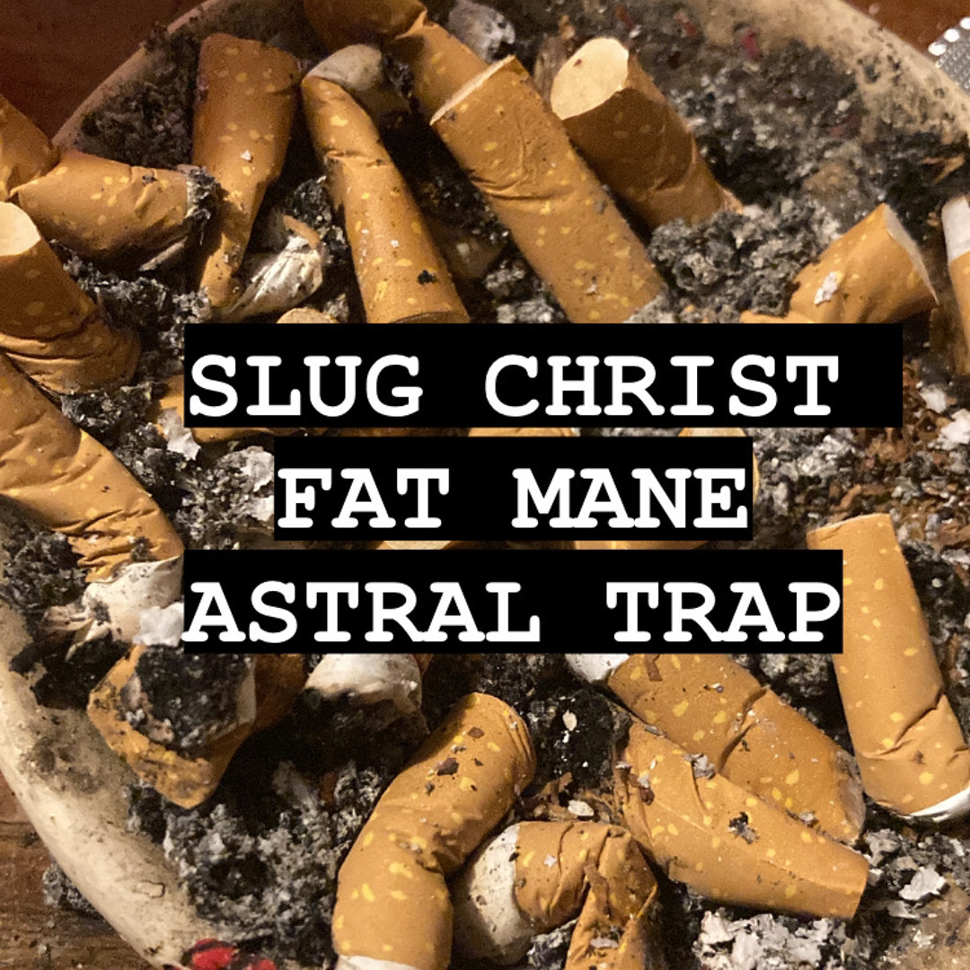 Stream Slug Christ x Fat Mane x Astral Trap- I'm Sorry (Prod. by Khris ...