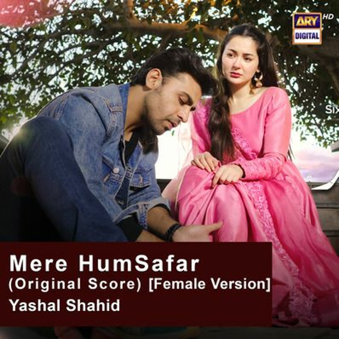 Stream Mere Humsafar | OST | Yashal Shahid | Female Version | ARY ...