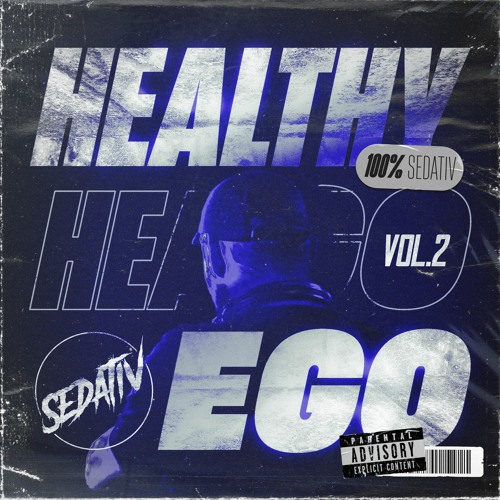 Stream HEALTHY EGO VOL. II (100% SEDATIV) by Sedativ | Listen online ...