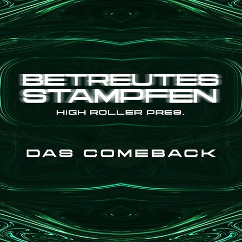 Stream High Roller @ Betreutes Stampfen Das Comeback (148 BPM) FREE ...