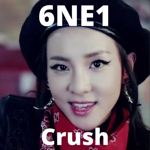 2ne1 2022 Crush