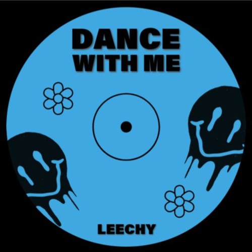 Stream Dance With me by LEECHY | Listen online for free on SoundCloud