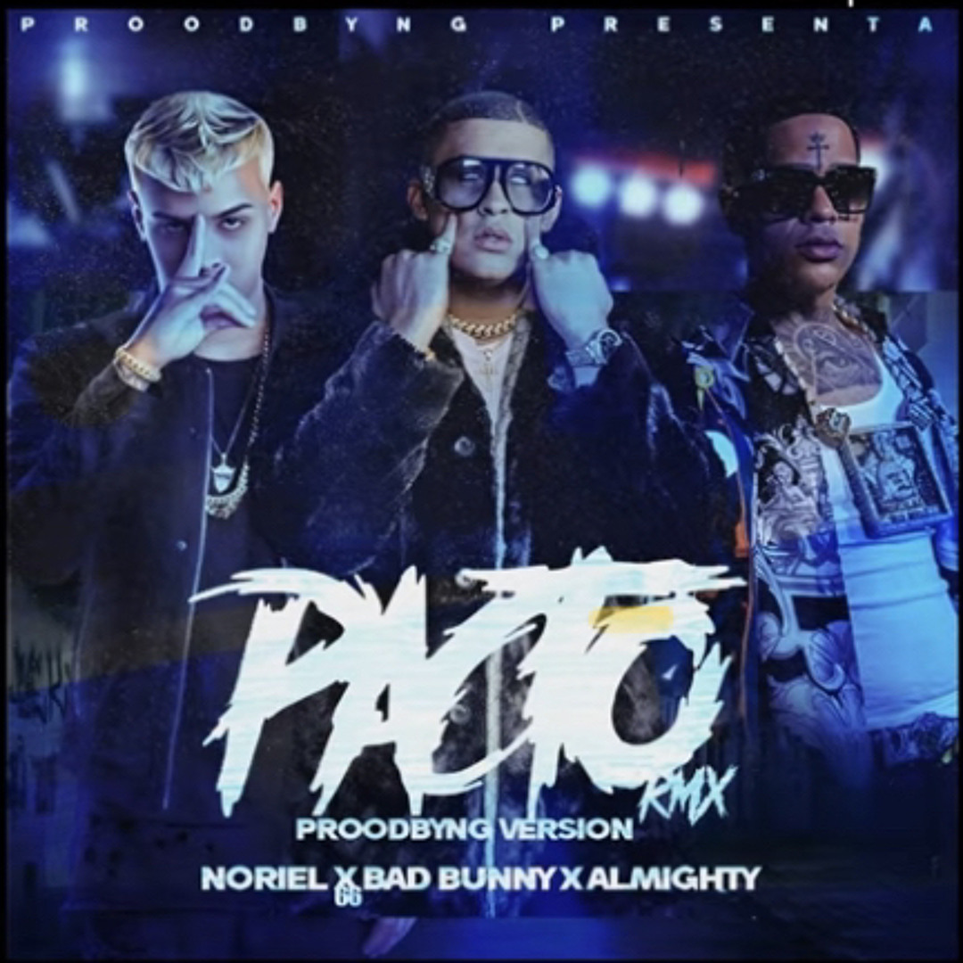 Stream Pacto Remix - Almighty, Bad Bunny Noriel by trvpp | Listen ...