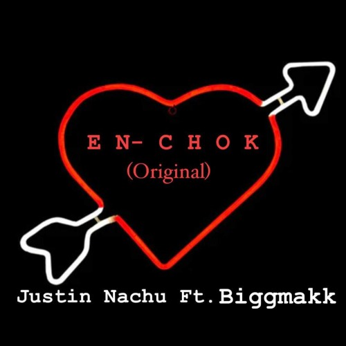Stream E N -C H O K (Original)Justin Nachu Ft. Biggmakk by Justin Nachu | Listen online for free ...