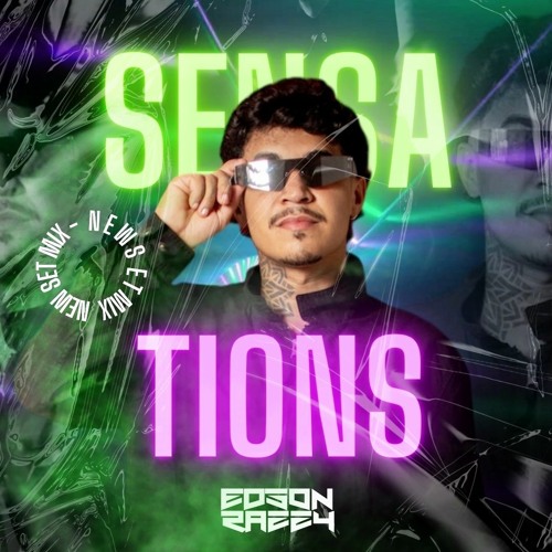 Stream Dj Edson Razzy - Sensations 'New #SetMix by Dj Edson Razzy ...