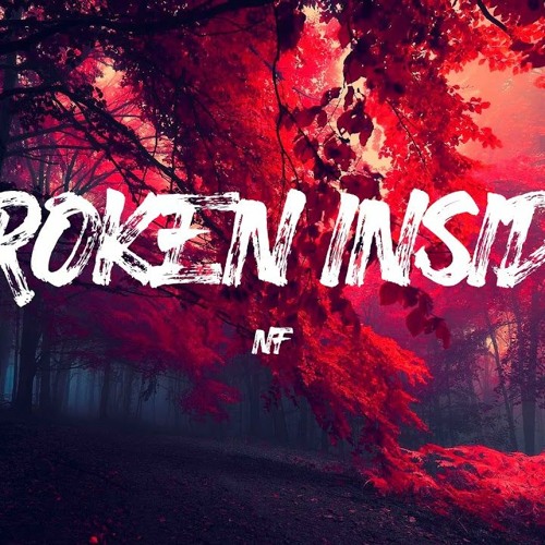 Stream Broken Inside by darskin12b | Listen online for free on SoundCloud
