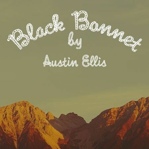 Stream Austin Ellis (Turned On Machines) - Black Bonnet Acoustic Rough ...