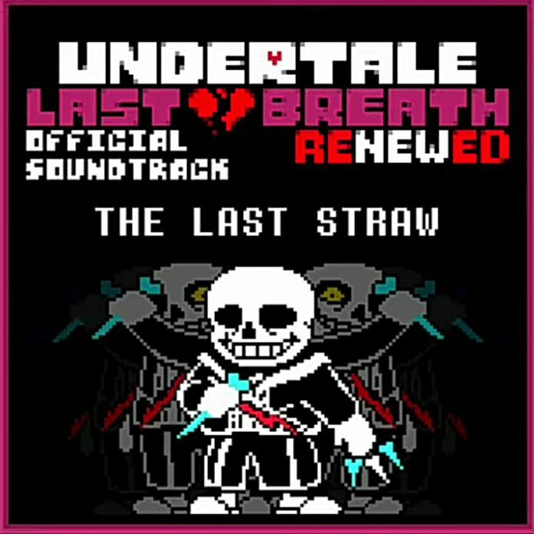 Stream UNDERTALE LAST BREATH RENEWED . . . [Phase 2] by [ ⭗ Nightmare ...