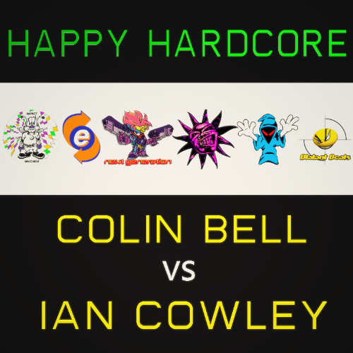 Stream Colin Bell b2b Ian Cowley - Happy Hardcore by Ian Cowley ...