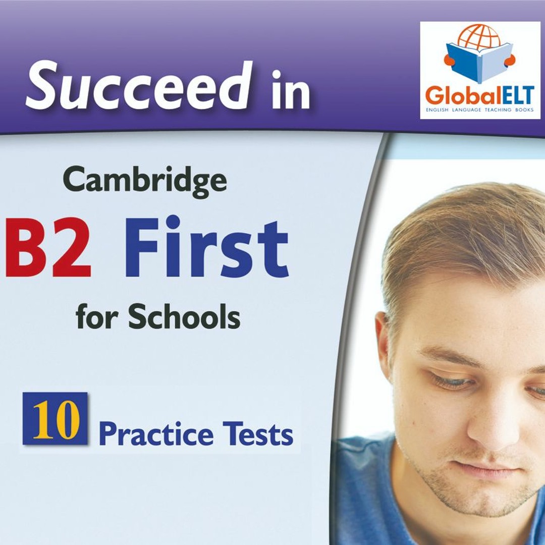 Stream Global ELT | Listen to Succeed in B2 First for Schools - 10 ...