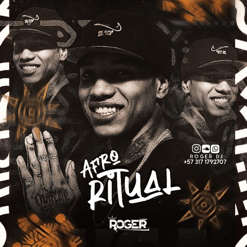 Stream AFRO RITUAL by ROGER DJ OFICIAL | Listen online for free on ...