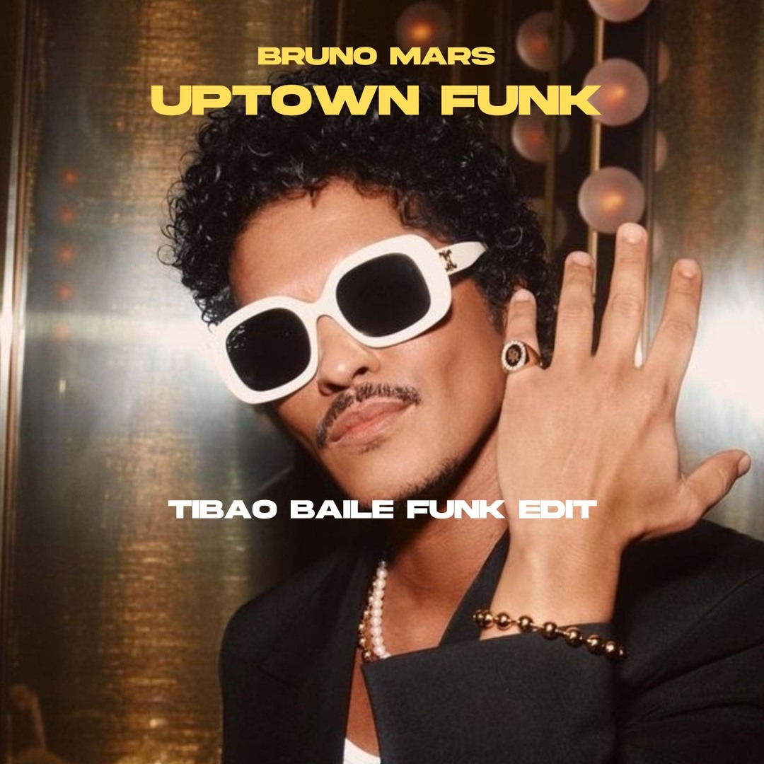 Stream Bruno Mars - Uptown funk (TIBAO BAILE FUNK REMIX) {FREE DOWNLOAD ...