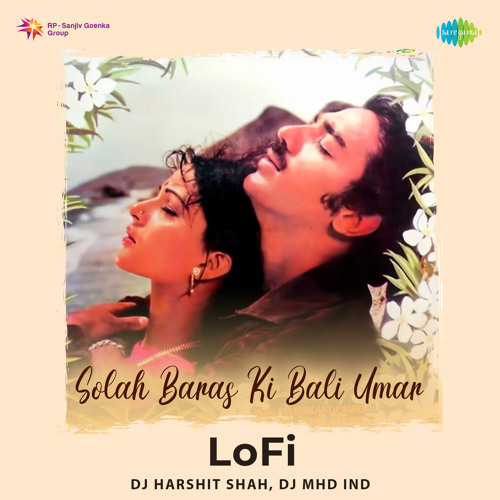 Stream Solah Baras Ki Bali Umar - Lofi by Lata Mangeshkar | Listen online for free on SoundCloud