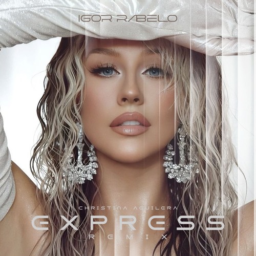 Stream Christina Aguilera - Express - Burlesque (Igor Rabêlo - Remix ...