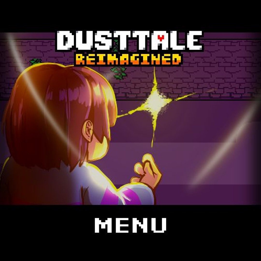 Stream DUSTTALE Reimagined OST: 2 - Menu by DUSTTALE Reimagined - OST ...