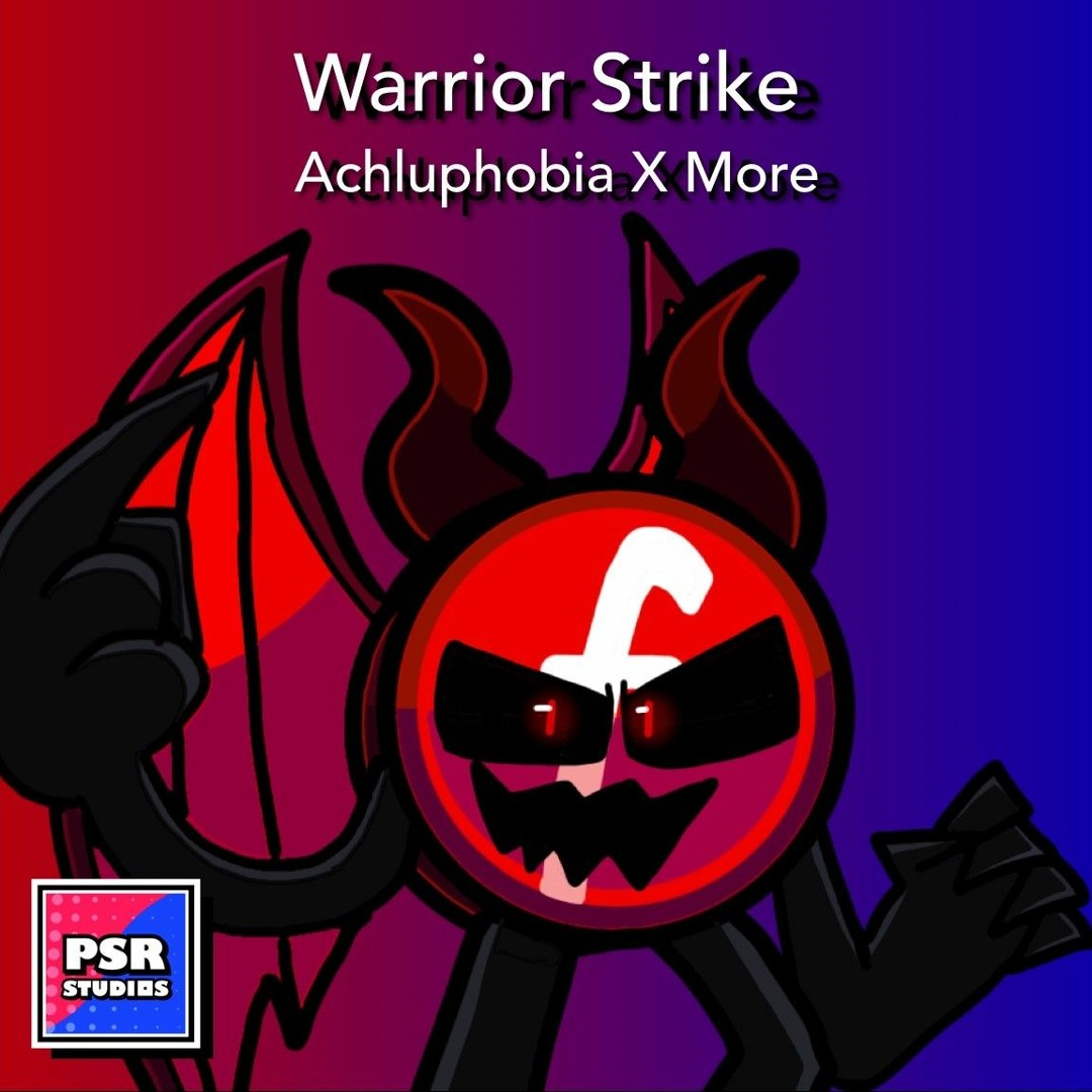 Stream [FNF Mix] Warrior Strike ~ (Achluphobia X More / Canned Collab ...