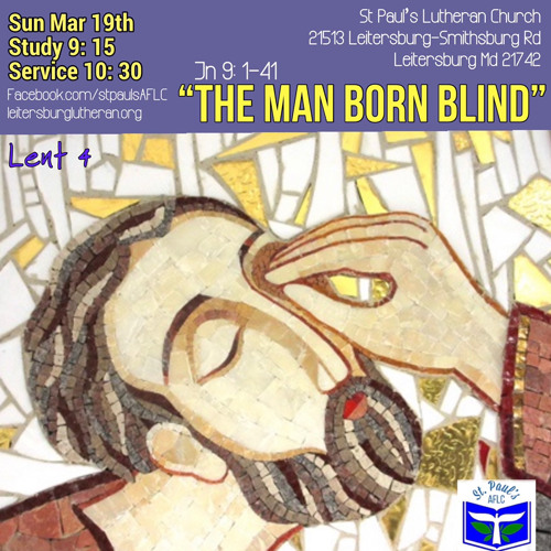 Stream 3.18.23.The Man Born Blind by Rev. Michael R. | Listen online ...