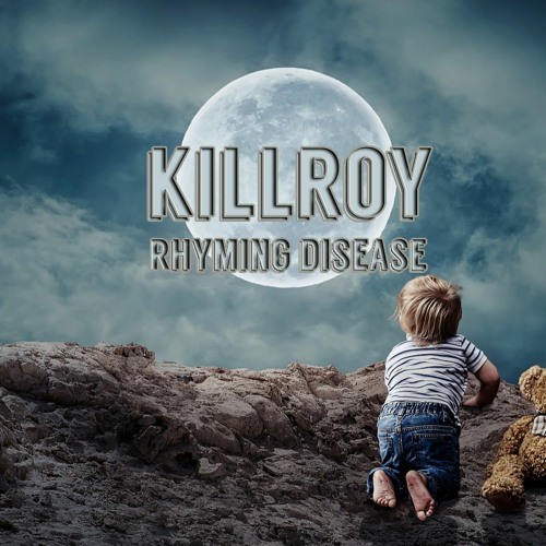 Stream Killroy - Rhyming Disease by Killroy | Listen online for free on ...