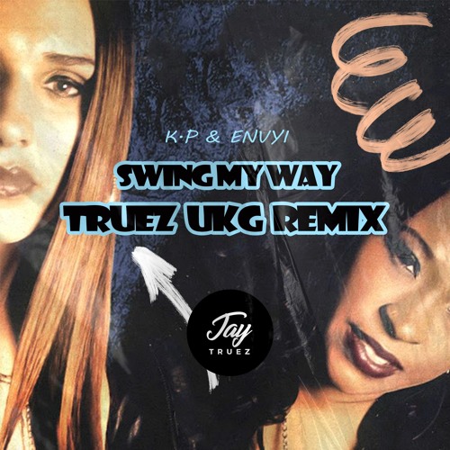 Stream Swing My Way (Truez UKG Remix) by Truez | Listen online for free ...