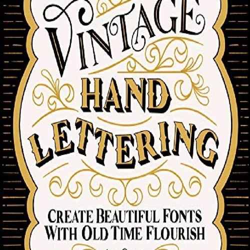 Stream episode (PDF BOOK) Vintage Hand Lettering: Create Beautiful ...