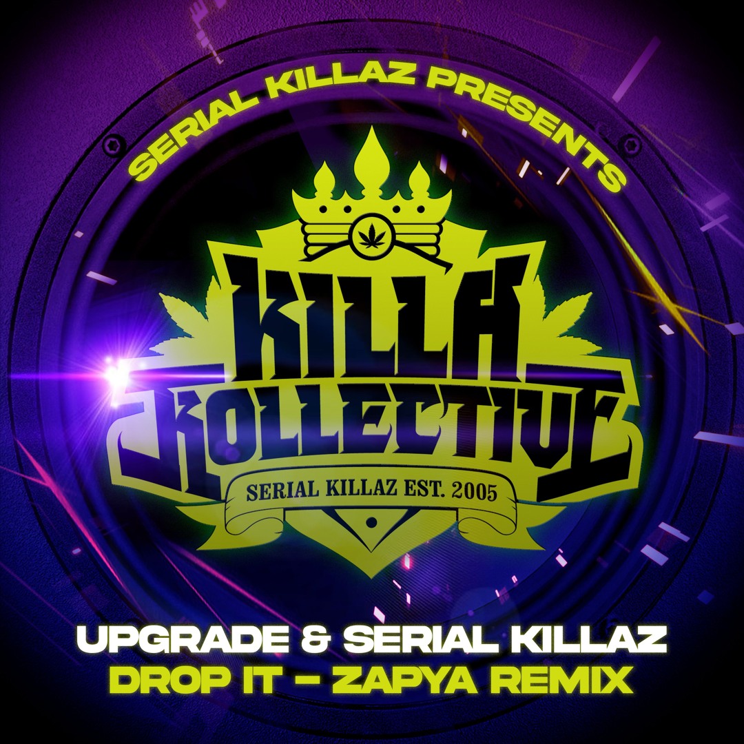 Stream Drop It (Zapya Remix) by Serial Killaz | Listen online for free ...