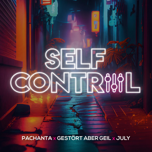 Stream Self Control by Gestört aber GeiL | Listen online for free on ...