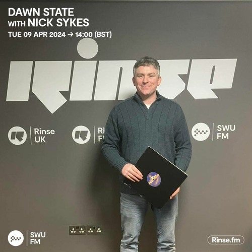 Stream Dawn State with Nick Sykes - 09 April 2024 by SWU.FM | Listen ...