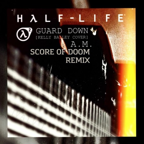 Stream Kelly Bailey — Guard Down (Score of Doom Remix) by Score of Doom ...