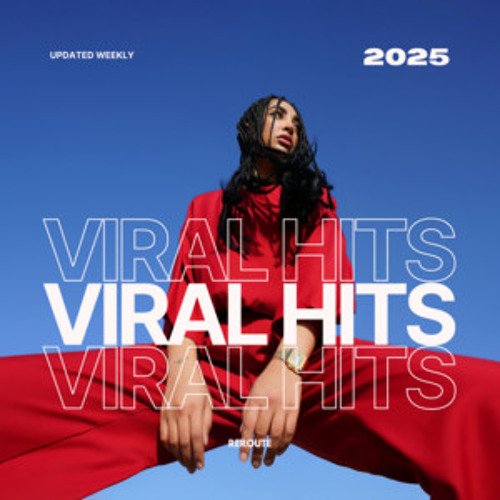 Stream REROUTE | Listen to VIRAL HITS 2025 | Pop Hits| TikTok playlist ...