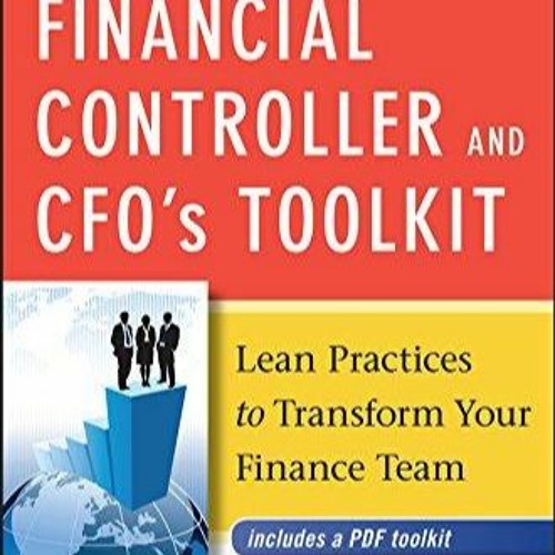 Stream Ebook Dowload The Financial Controller And CFO's Toolkit Lean ...