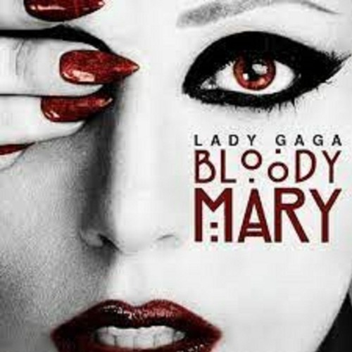 Stream LADY GAGA BLOODY MARY (RODRIGO MAIA PRIVATE MIX) by Rodrigo Maia ...