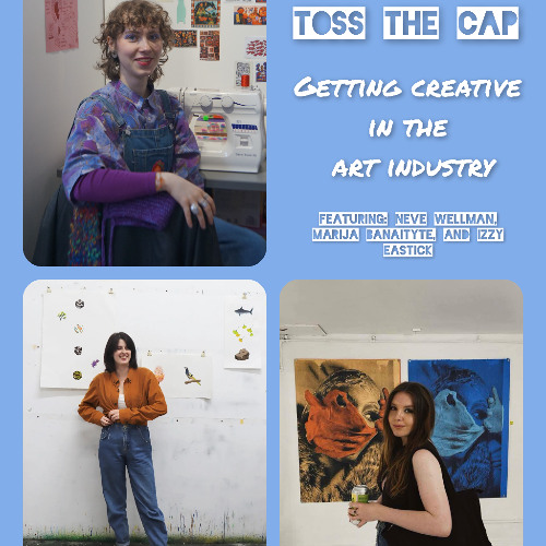 Stream Toss The Cap: Episode 3. Art Graduates Package. by Danielle ...