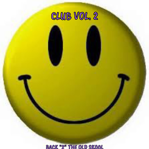 Stream CLUB VOL. 2: BACK "2" THE OLD SKOOL by DJ Sound Arkitek | Listen ...
