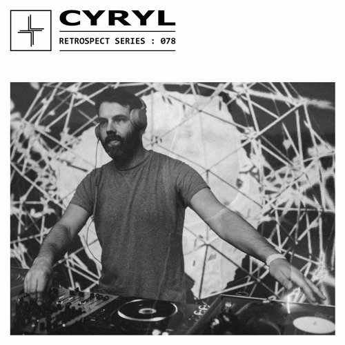 Stream RETROSPECT 078: Cyryl by MWTG | Listen online for free on SoundCloud