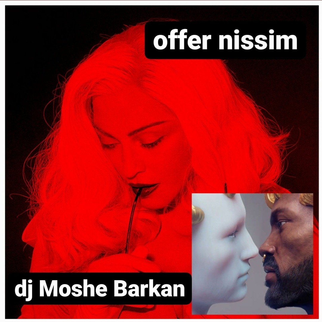 Stream Offer Nissim - Get What I Want Vs Madonna ( dj Moshe Barkan ...