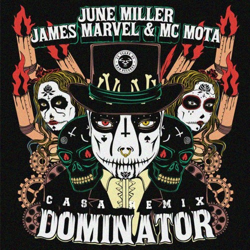 Stream June Miller, James Marvel & MC Mota - Dominator (CASA Remix) by ...