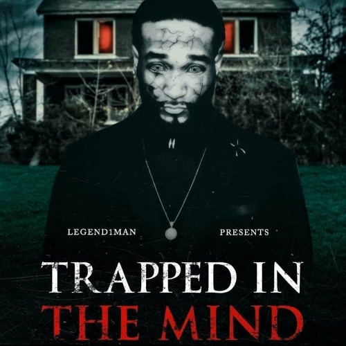 Stream Trapped In The Mind by LEGEND1MAN | Listen online for free on ...