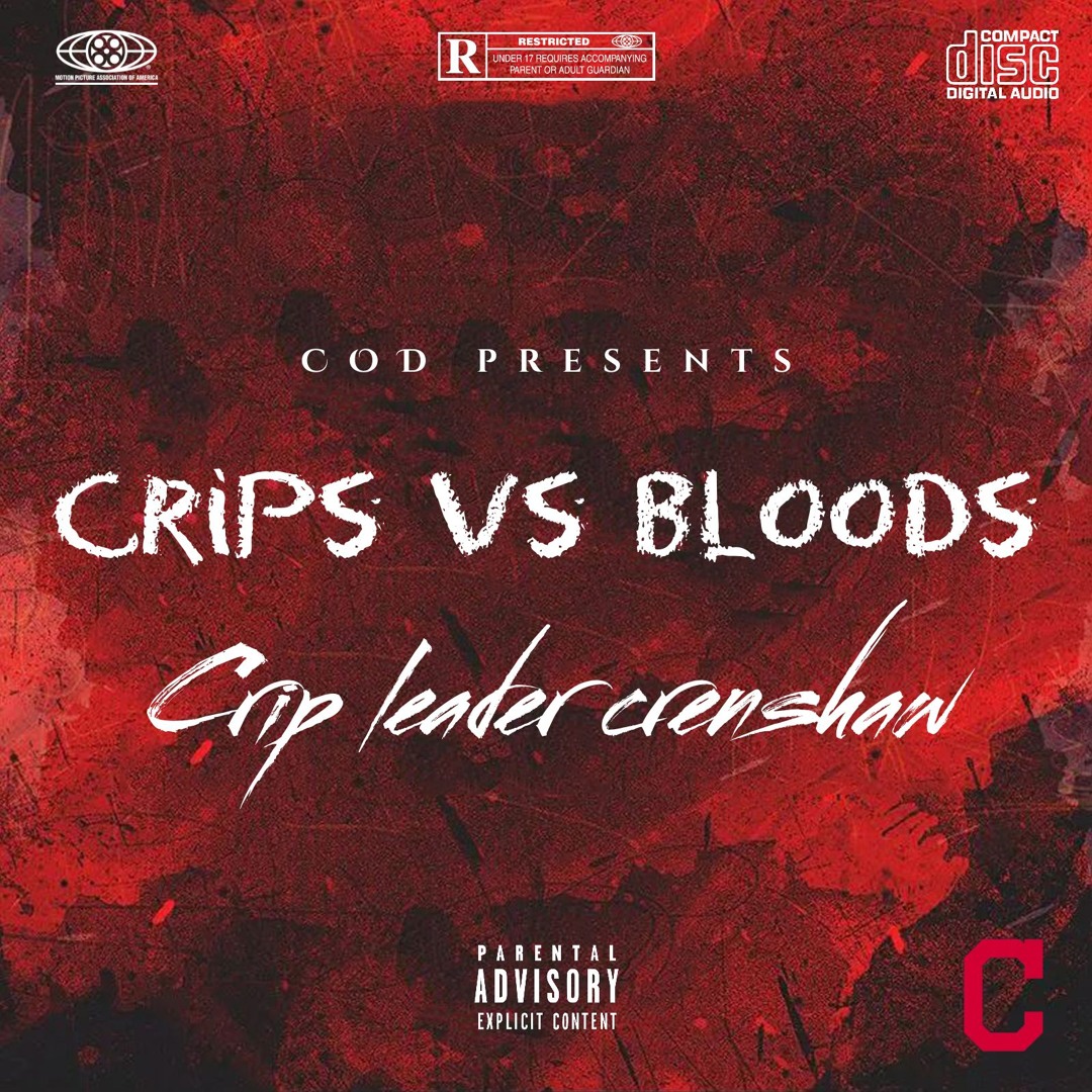 Stream Crip Leader Crenshaw | Crips Vs Bloods by Ali G. David Music ...