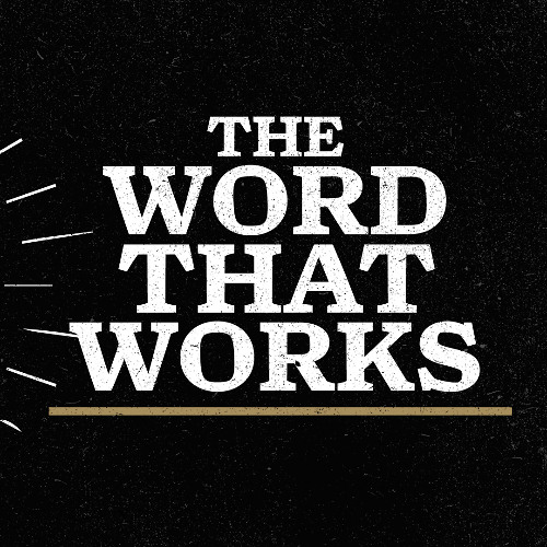 Stream The Word That Works by Church At The Bridge | Listen online for ...