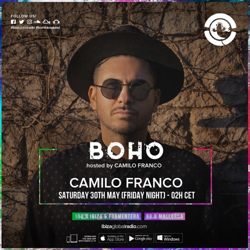 Stream BOHO hosted by Camilo Franco on Ibiza Global Radio #55 - [29.05. ...