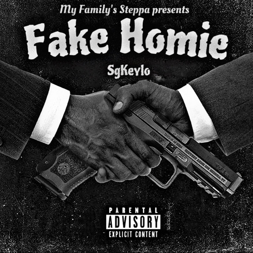 Stream Fake Homie-SGKeylo by KeyloFrm017 | Listen online for free on ...