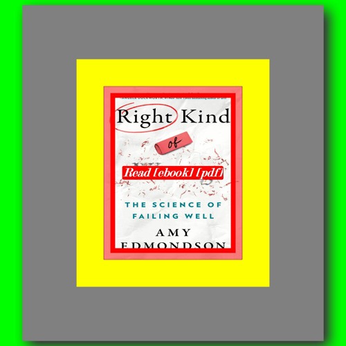 Stream Read [ebook] Pdf Right Kind Of Wrong The Science Of Failing