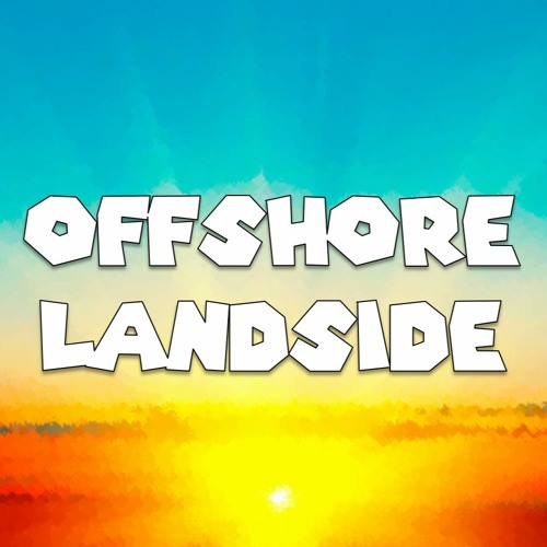 Stream OST - Offshore Landside by = Tachin1994 = | Listen online for ...