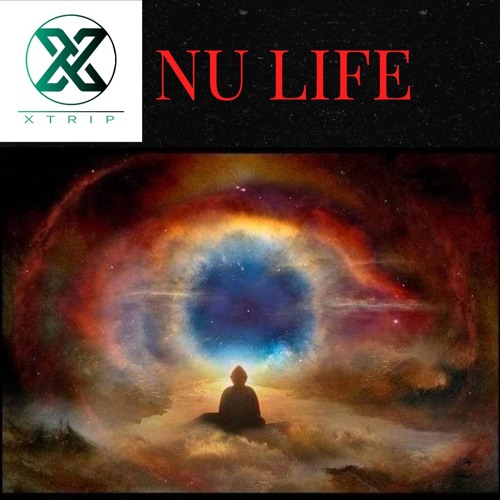 Stream XTRIP-NU LIFE by XTRIP MUSIC | Listen online for free on SoundCloud