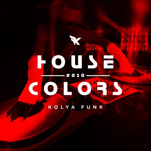 Stream Kolya Funk - House Colors #010 by Kolya Funk | Listen online for ...