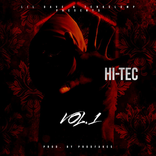 Stream Lil Dave X 10K - HI-Tec Vol.1 by Lil Dave | Listen online for ...
