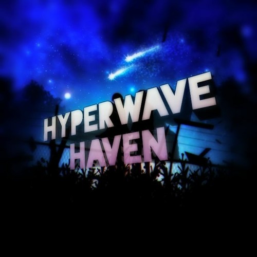 Stream Streets (HyperWave Haven OST) by HyperWave Haven OST | Listen ...