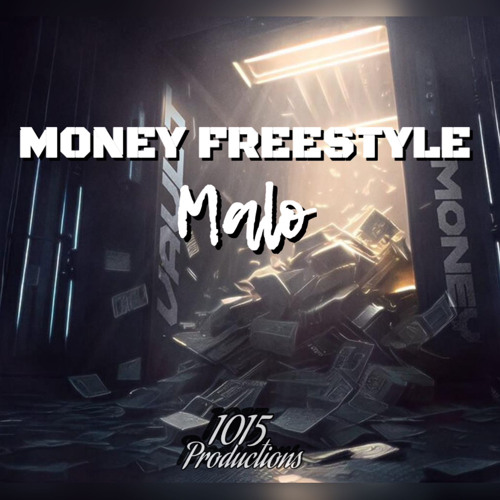 Stream Money Freestyle by 𝓜𝓸𝓷𝓮𝔂𝓜𝓪𝓵𝓸🏦🎭 | Listen online for free on ...