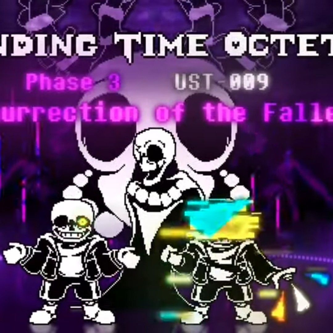 Stream Ending Time Octet phase 3 Resurrection of the Fallen UST 009 by ...